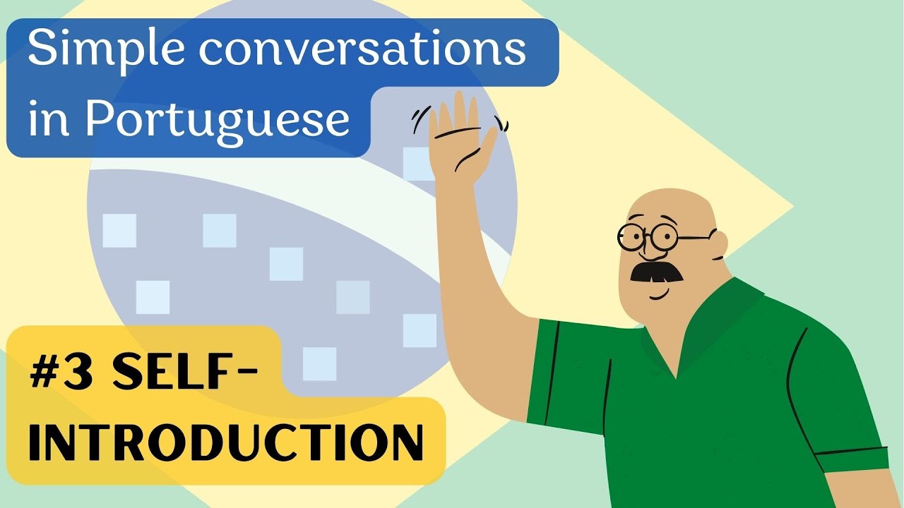 Conversations in Portuguese #3 - Self-introduction in Portuguese ...