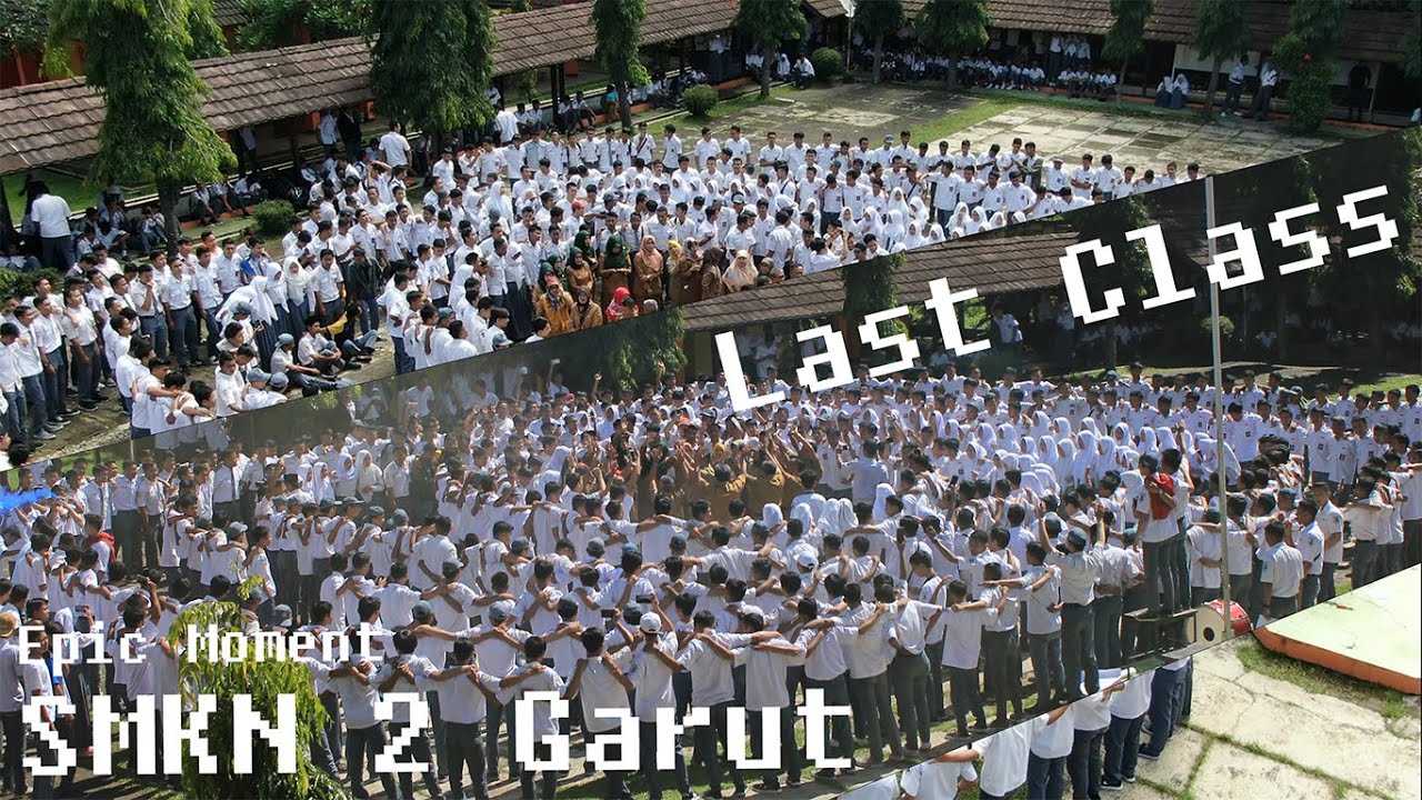 Last Class 2019 | Epic Moment SMKN 2 Garut - YouTube