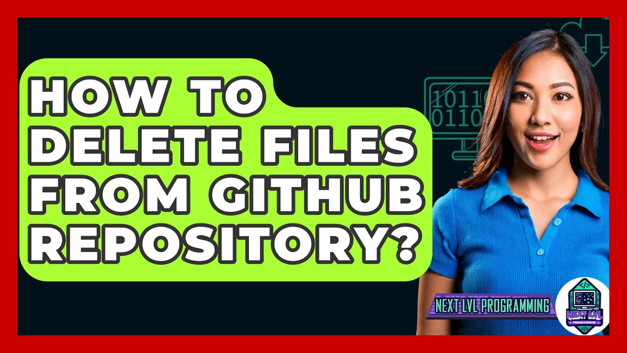 How To Delete Files From Github Repository Next Lvl Programming Youtube