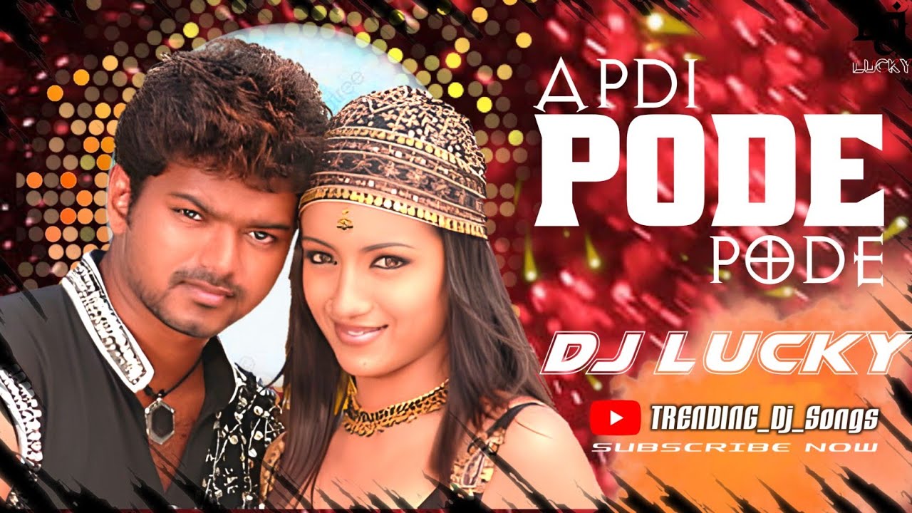 apdi pode pode tamil song remix | tamil songs | dj Lucky - YouTube
