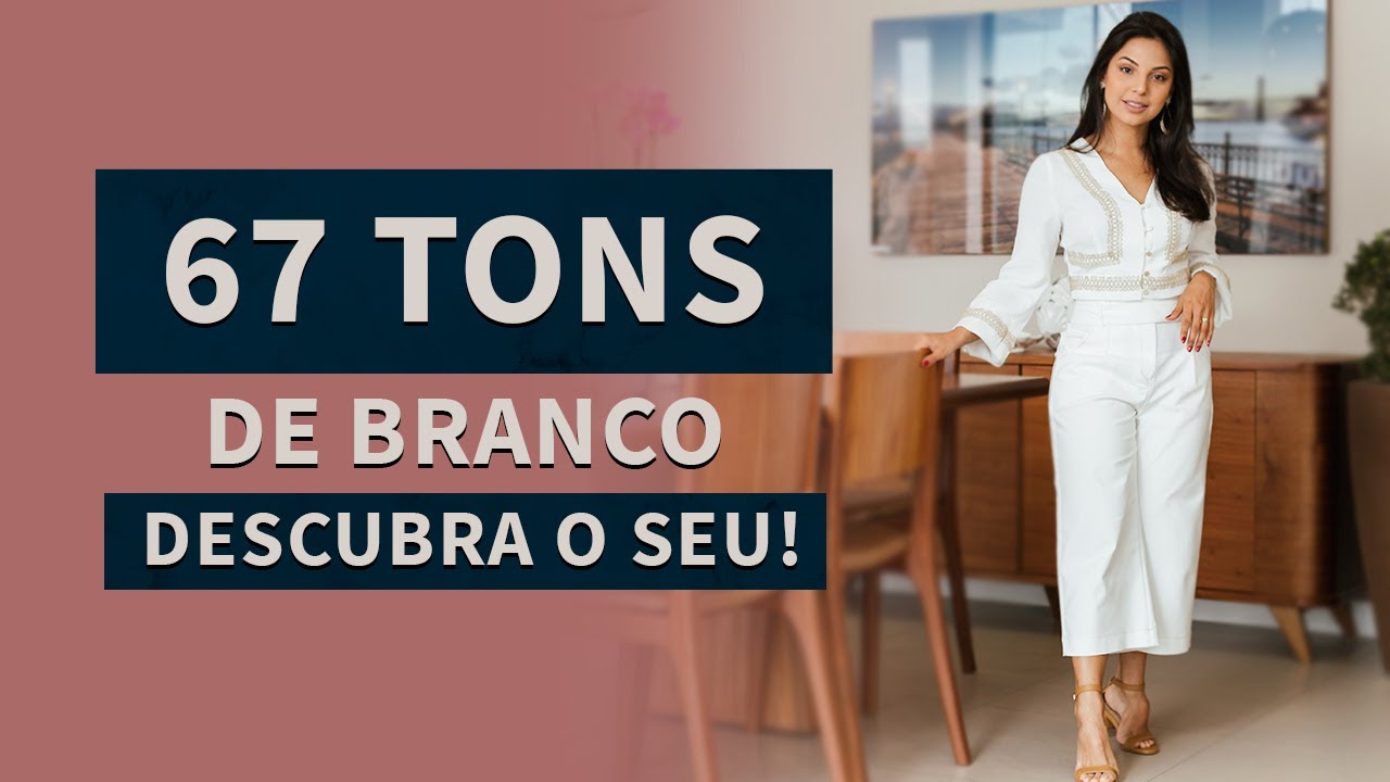 67 tons de branco, DESCUBRA O SEU! - YouTube