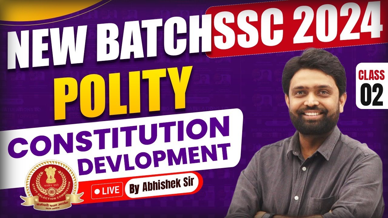 SSC CGL 2024 | GS NEW BATCH | CONSTITUTION DEVELOPMENT | CLASS 02 | GK ...