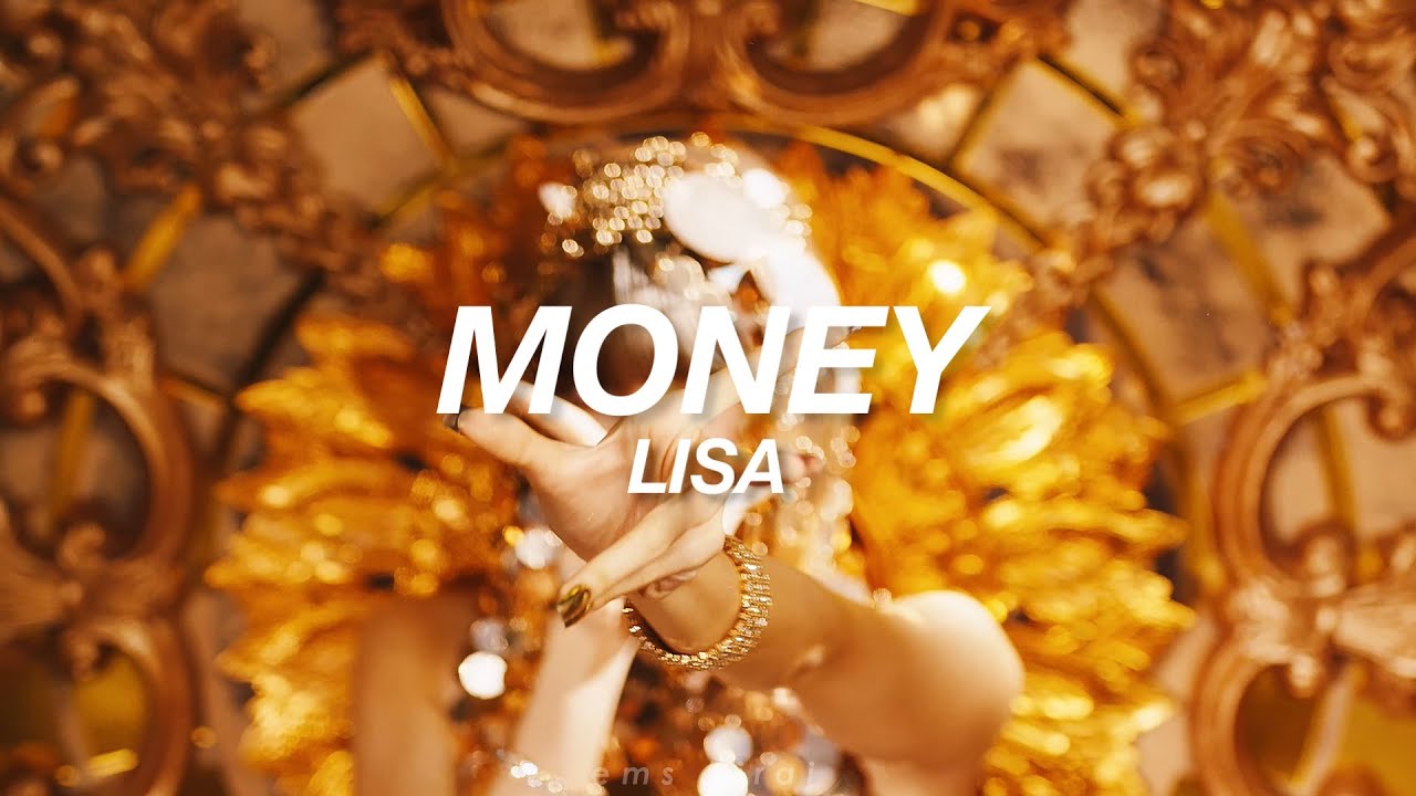 LISA - MONEY (lyrics) - YouTube