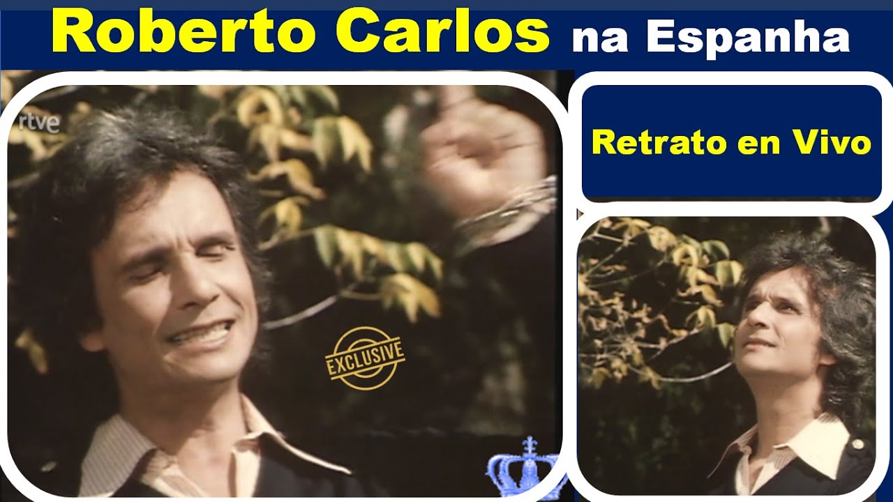 Roberto Carlos - Retrato en Vivo (1979) (INÉDITO) - YouTube