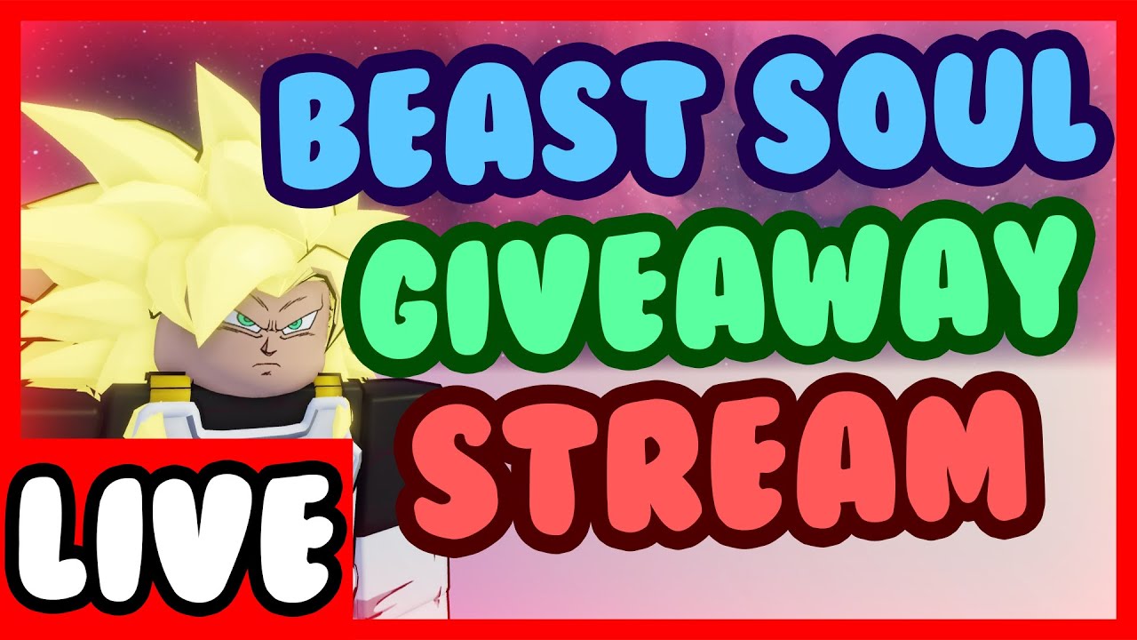 DRAGON SOUL BEAST GIVEAWAY LIVE STREAM!!! - YouTube