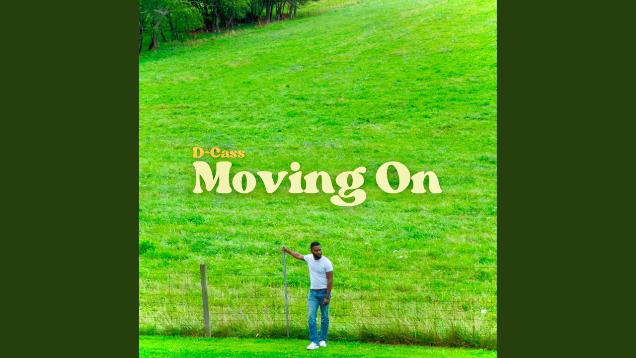 Moving On - YouTube