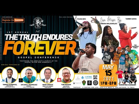 The Truth Endures Forever - Gospel Conference 2021 - YouTube