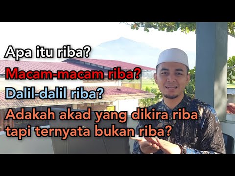 Pembahasan Detail Tentang Riba : Dalil, Pengertian, dan Macamnya | Ustadz Fakhry Emil Habib ...