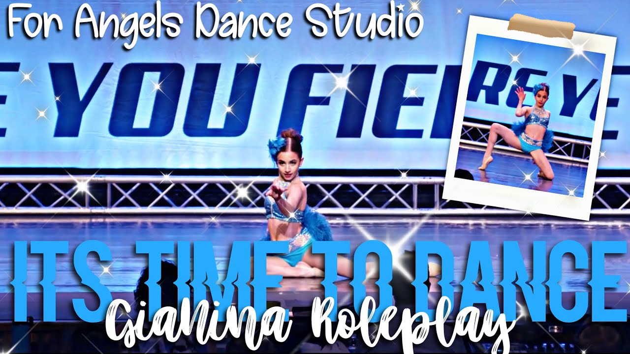 It’s Time To Dance GiaNina RP || For Angels Dance Studio - YouTube
