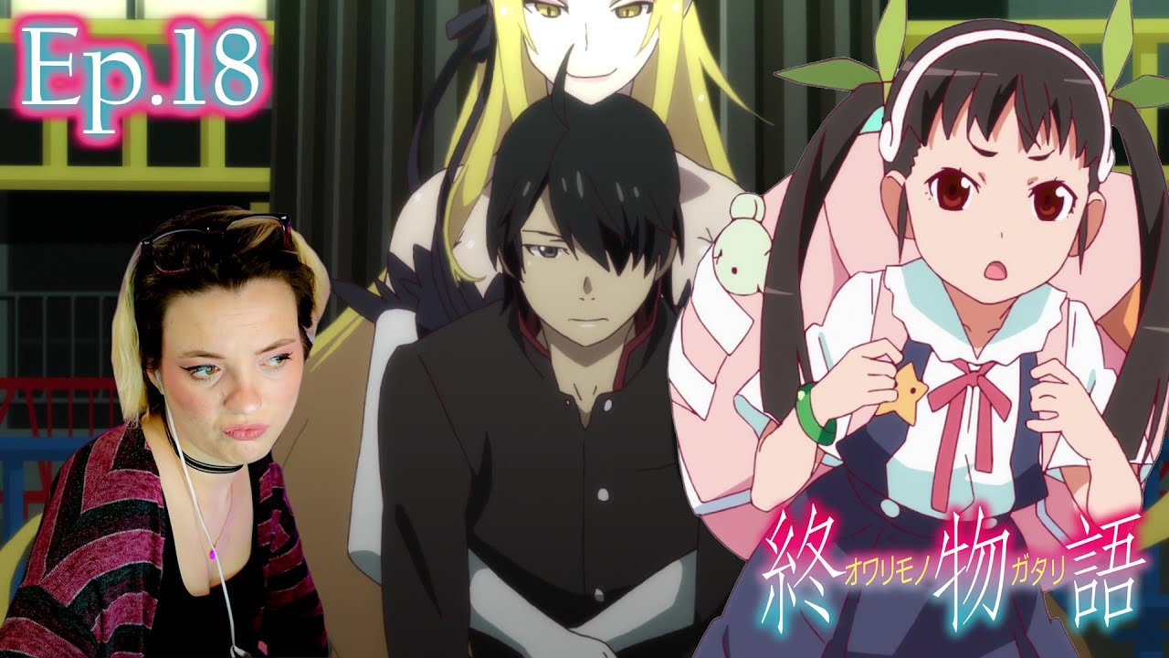 GAEN VS OUGI? Owarimonogatari Ep.18 + OP Reaction - YouTube