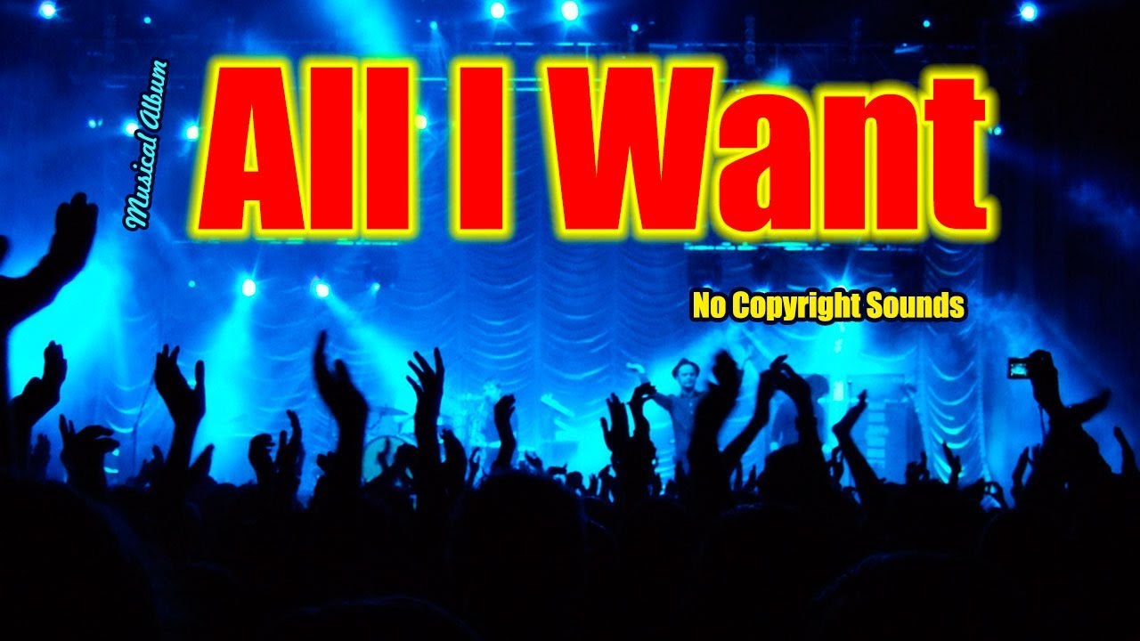 All I Want - Musical Album - Free Creative Commons Music - YouTube