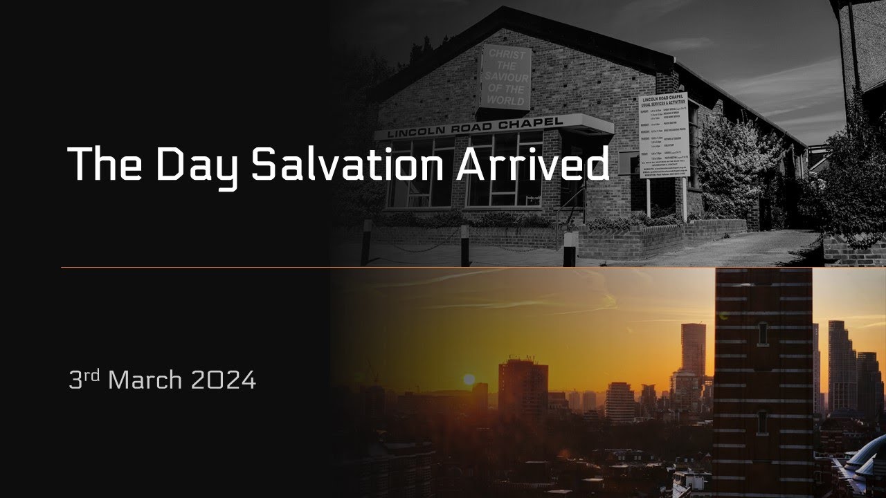 The Day Salvation Arrived (3rd March 2024 - Online Service) - YouTube