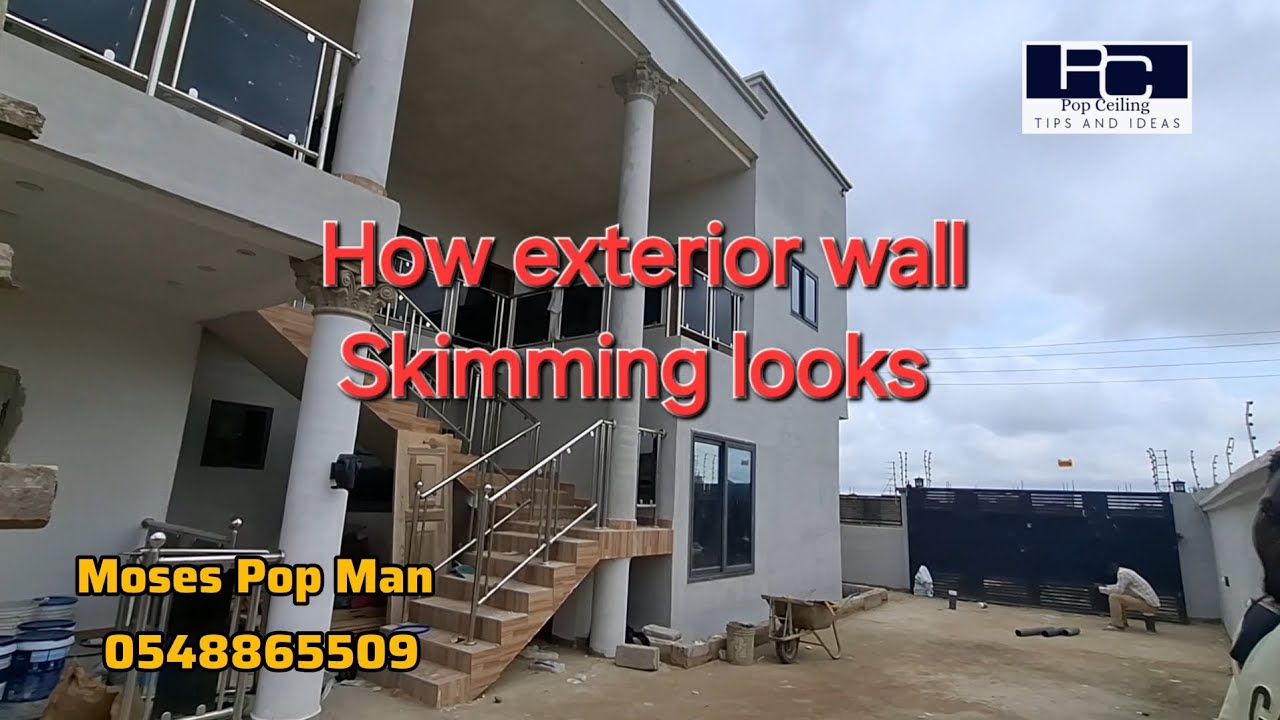 Wall Skimming on the exterior wall helps the building to stand the ...