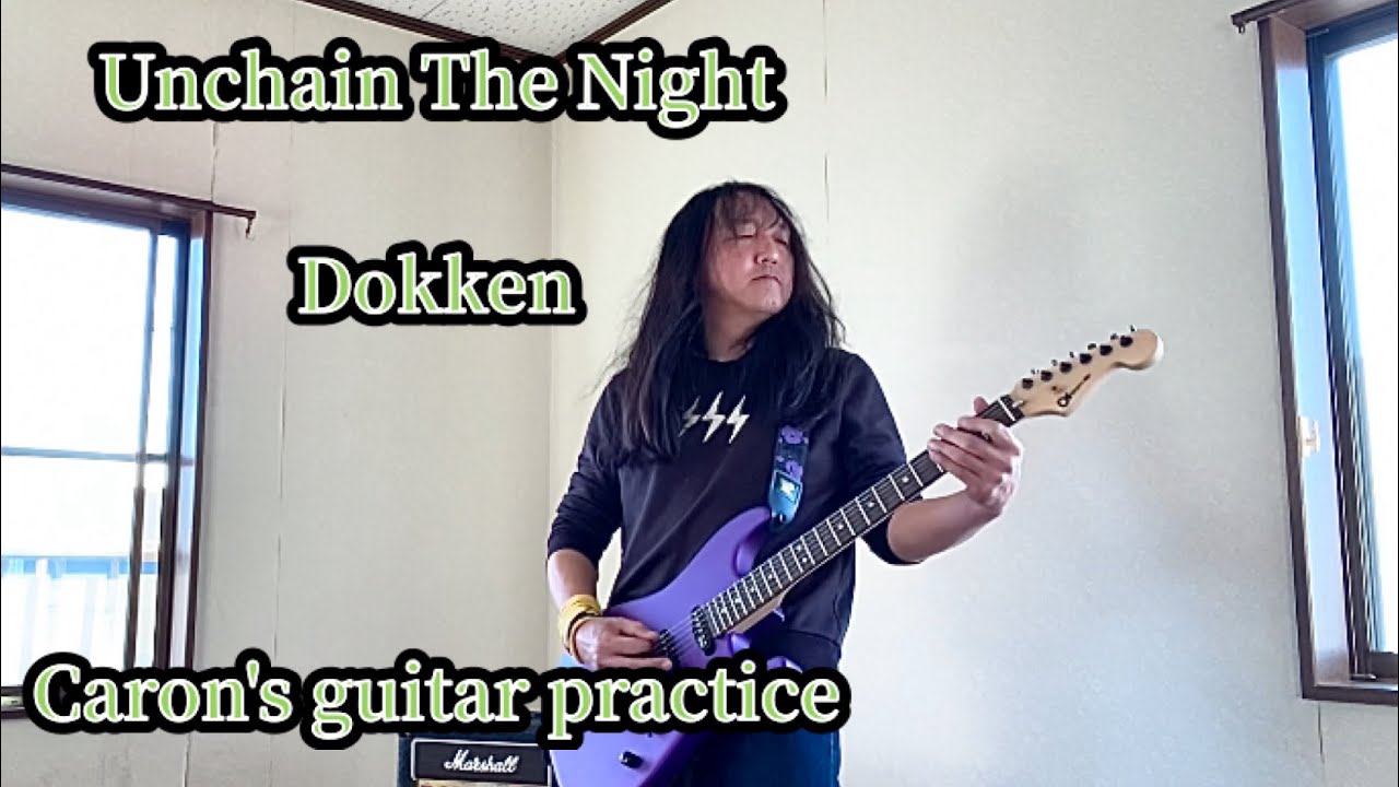 Unchain The Night Dokken guitar cover / practice - YouTube