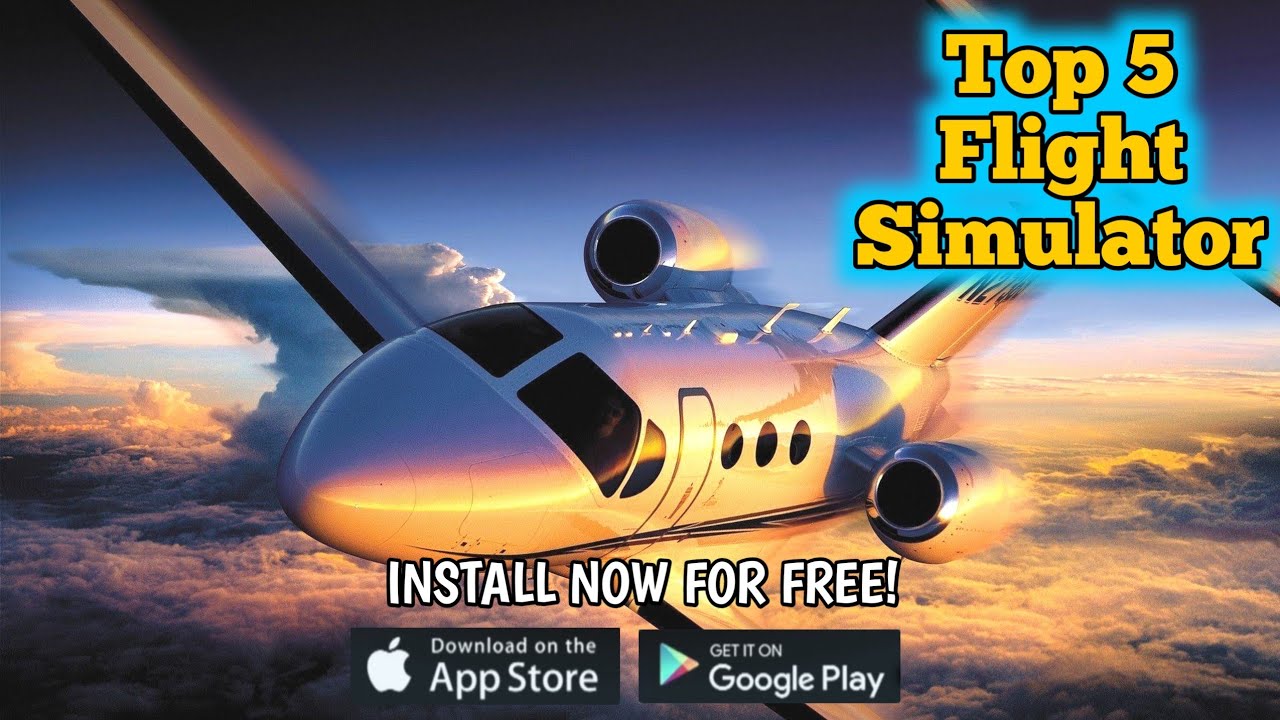 Top 5 Flight Simulator For Android Free - YouTube