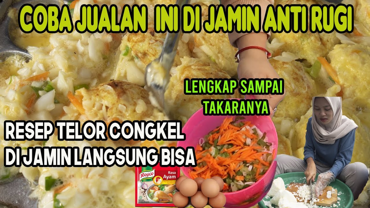 RESEP TELOR CONGKEL ANTI GAGAL ...DI KASIH TAU CARA BUATNYA LANGSUNG ...