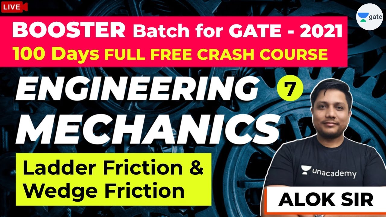 Ladder Friction & Wedge Friction | Engineering Mechanics | Lec 7 | GATE ...