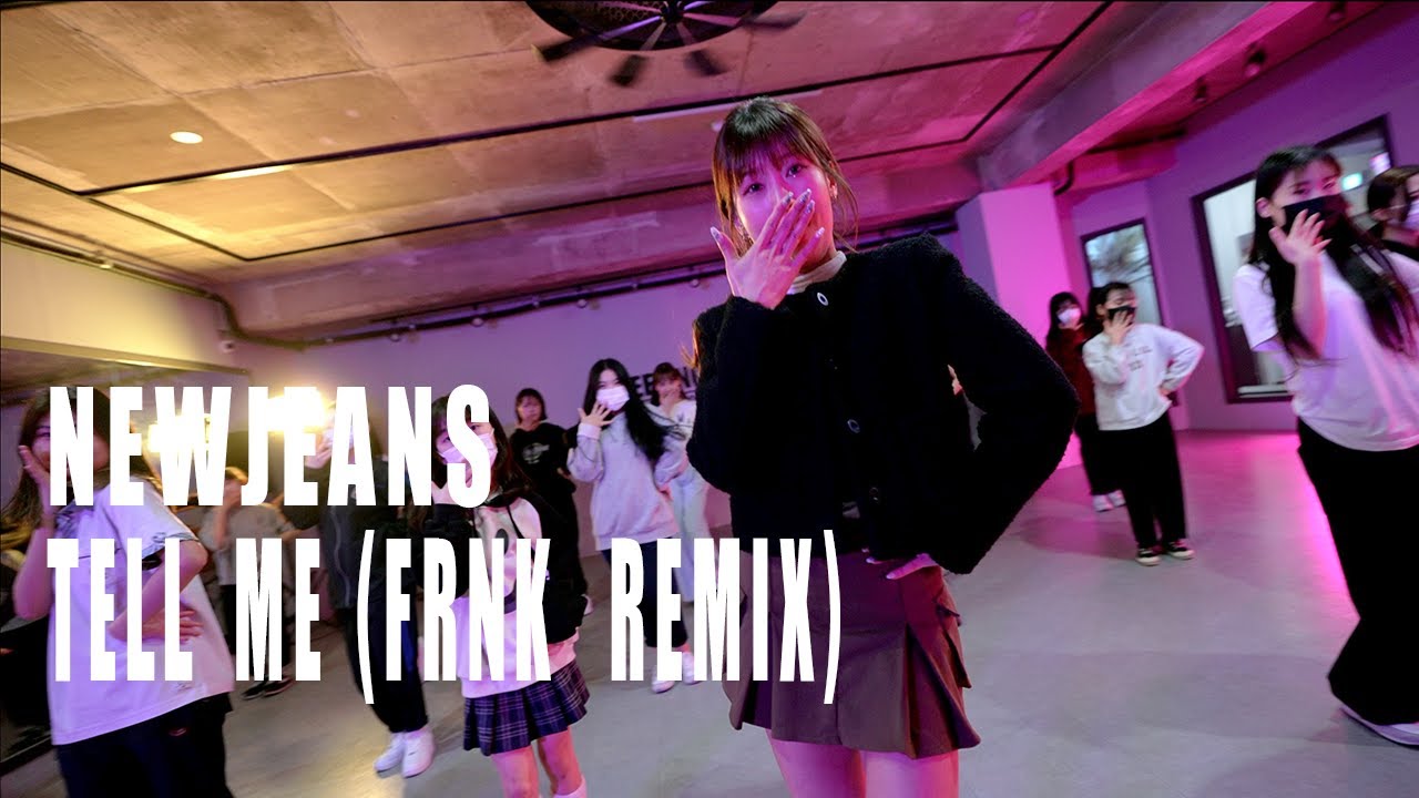 NewJeans (뉴진스) 'Tell me (FRNK Remix) / KPOP 취미반 / feelingdance 필링댄스 ...