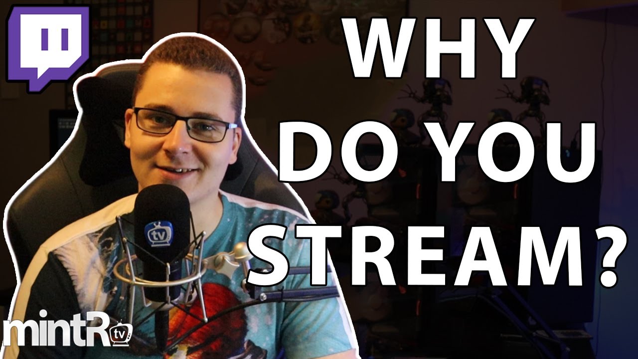 Why do you stream? | Community Q/A | Twitch - YouTube