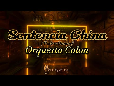 Sentencia China - Orquesta Colon - YouTube