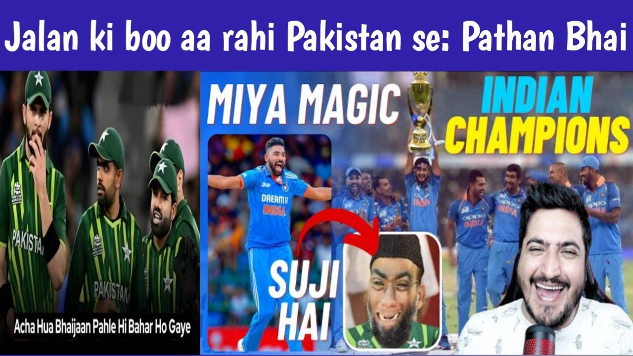 Asia Cup 2023 Final: Pathan Bhai Superb Reaction On India & Pakistan ...