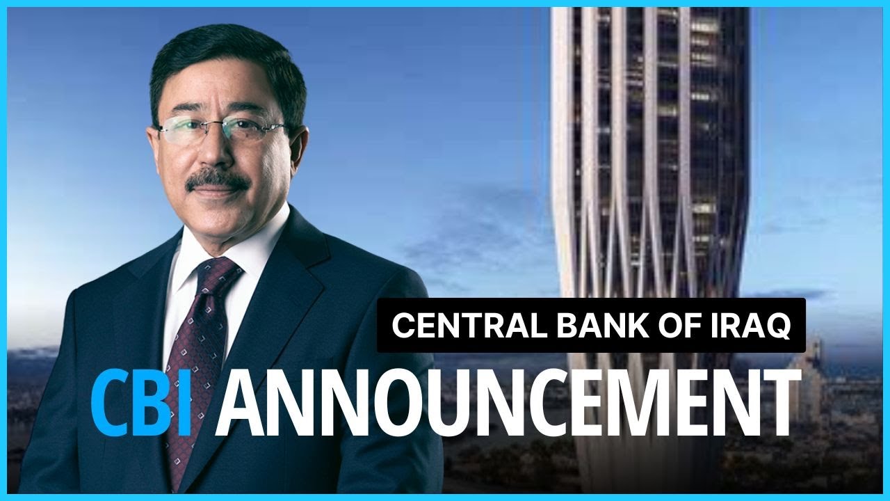 Iraq - CBI Governor Makes an Announcement, Digital Banking Expansion ...
