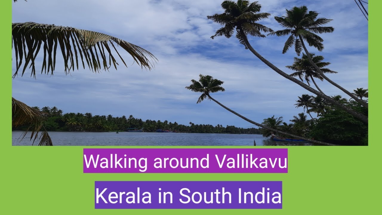 Walking around Vallikavu a small picturesque fishing village in Kerala ...