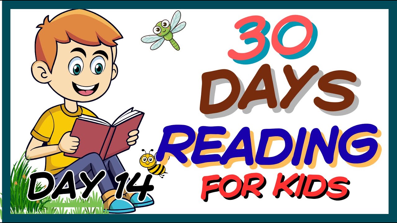 Reading 30 Days Program ---- Reading Made Easy and Fun --- DAY 14 ...