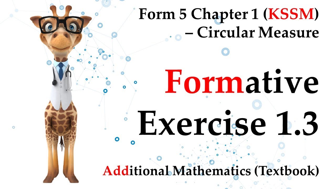 KSSM Form 5 Add Maths Chapter 1 - Circular Measure | Formative Exercise ...
