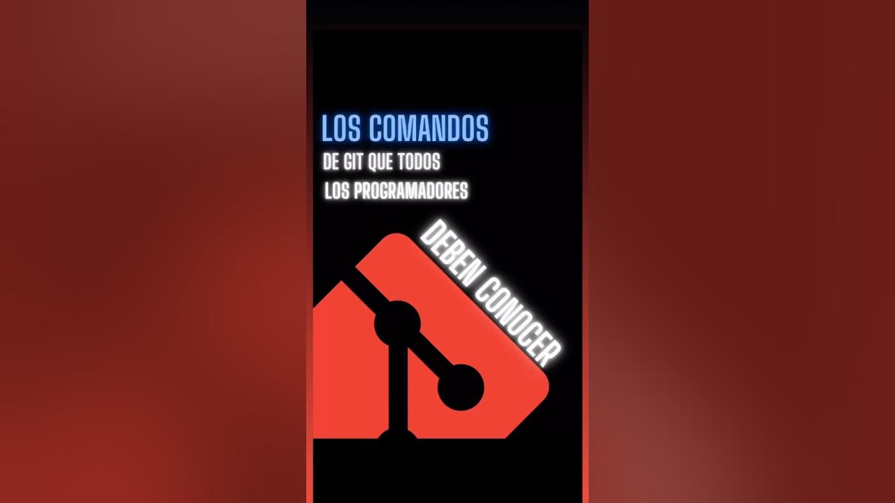 Comandos de Git que TODO programador debe conocer 💻 #fypp #programacion #git #tech - YouTube