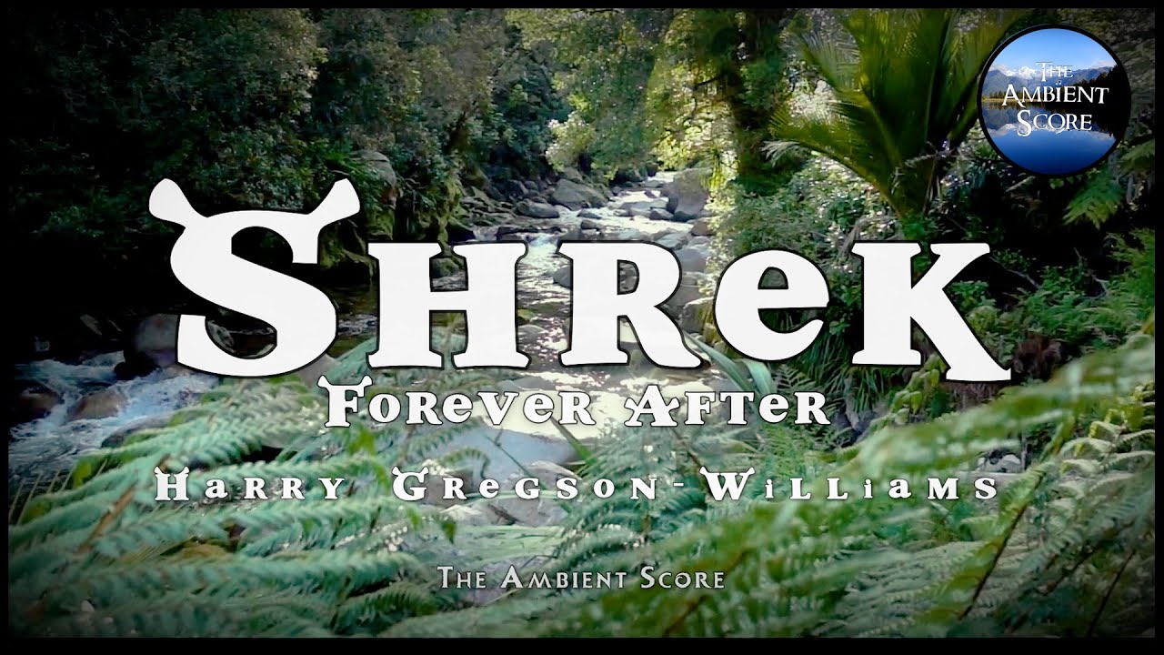 Shrek - Forever After | Calm Continuous Mix - YouTube