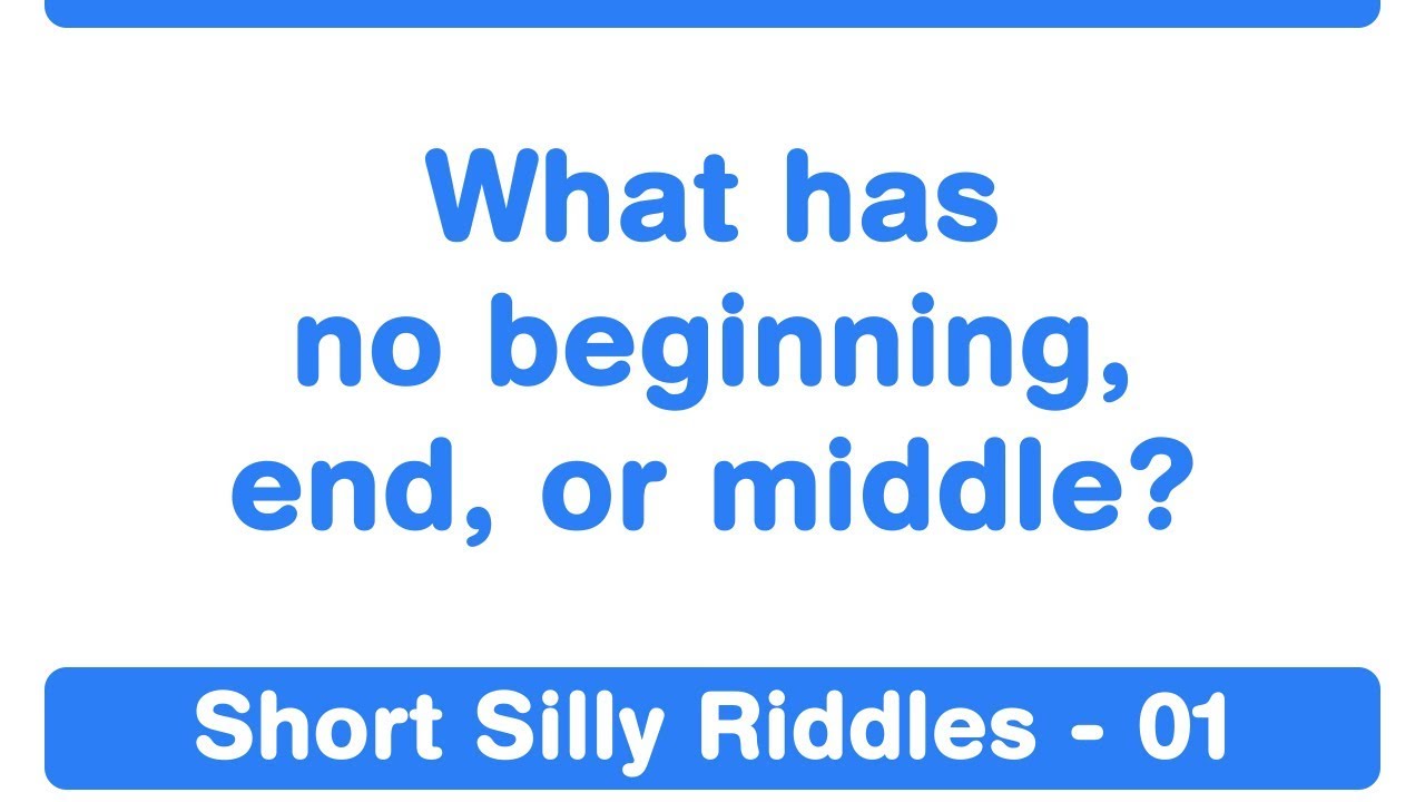 Short Funny 7-Second Riddles for Kids - Ep 01 - What has no beginning ...