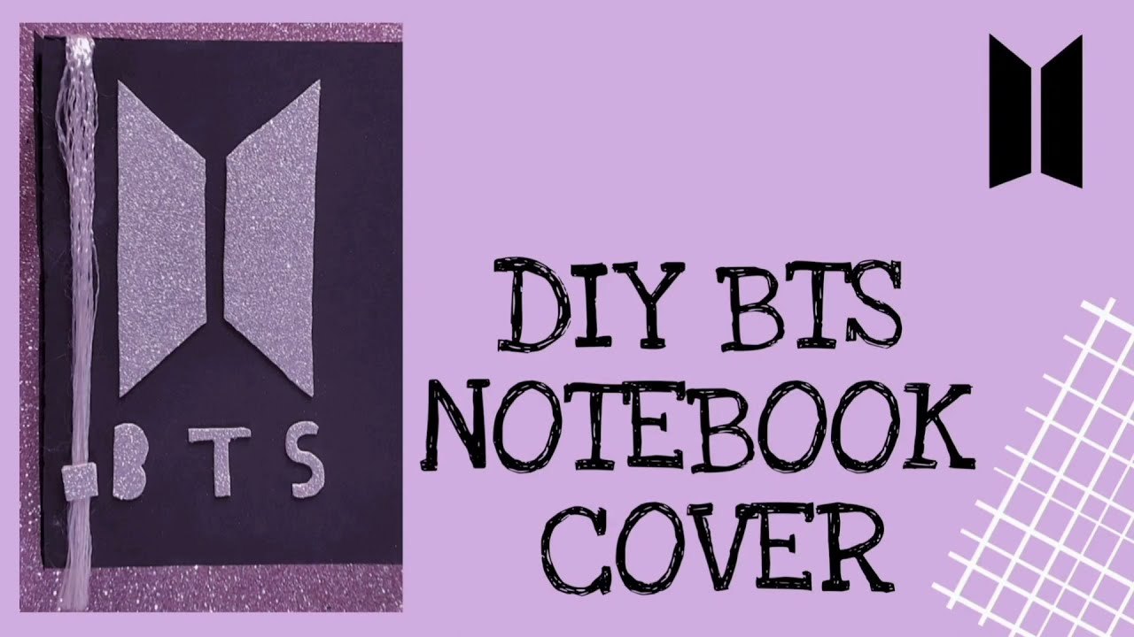 BTS NOTEBOOK COVER DIY #BTS #easy #DIY #NOTEBOOK - YouTube