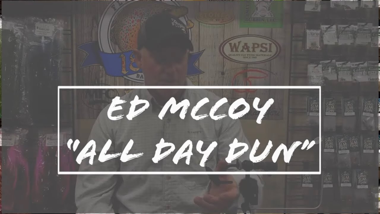 Ed McCoy- All Day Dun Mayfly Pattern Hex - YouTube