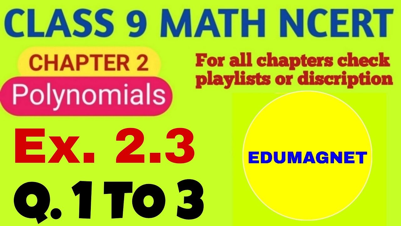 Class 9 Maths Chapter 2 Ploynomials Ex 23 By Edumagnet Youtube 7947