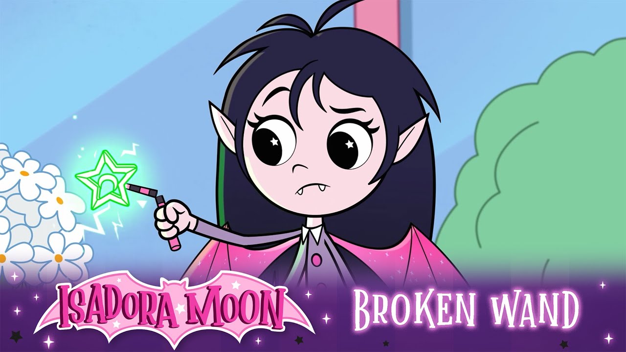 ISADORA MOON - ‘Broken Wand’ - Episode 05 - Isadora's Magic Mishap ...