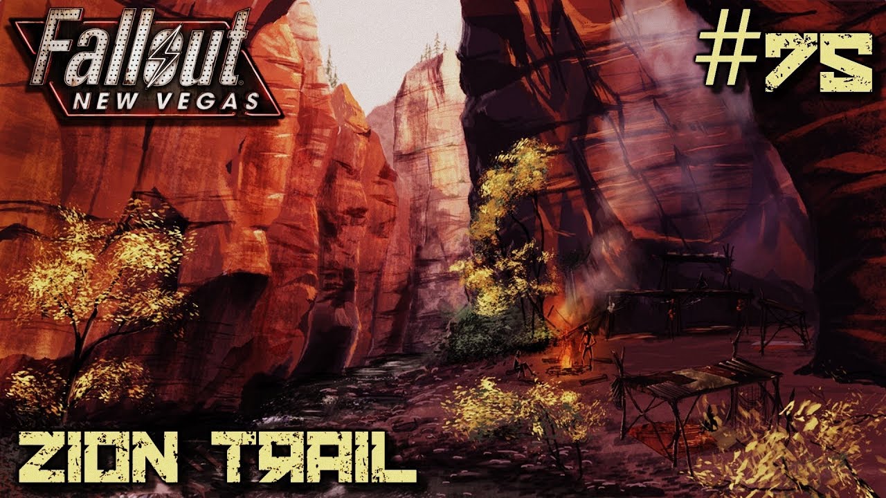 Fallout: New Vegas #75 - Zion Trail - YouTube