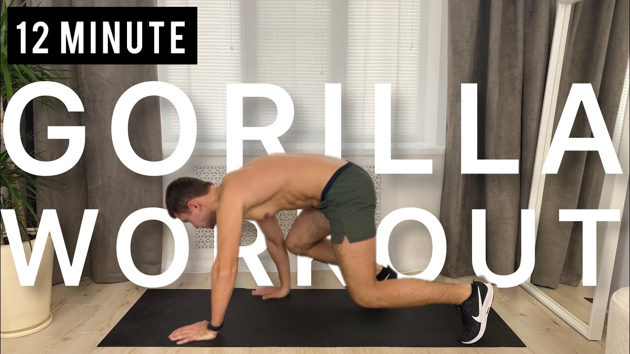 12 MIN GORILLA WORKOUT | HOME WORKOUT - YouTube