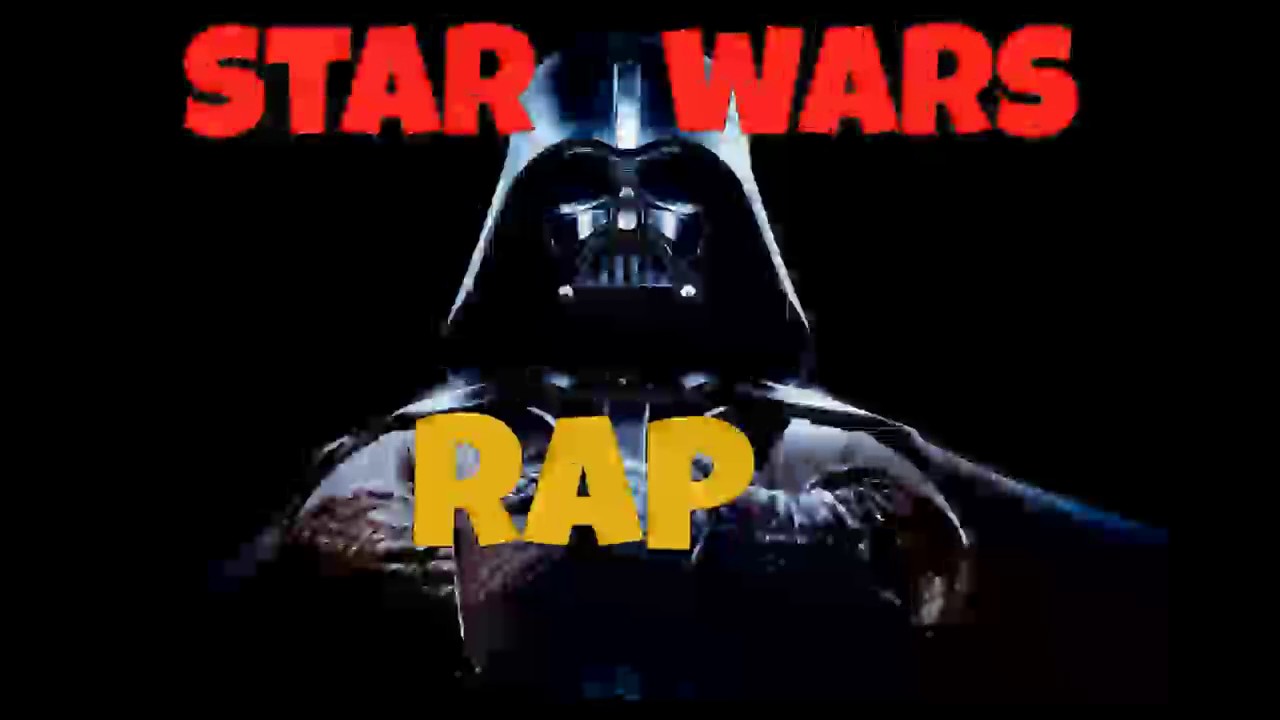 STAR WARS RAP!!!! EPIC RAP!! - YouTube