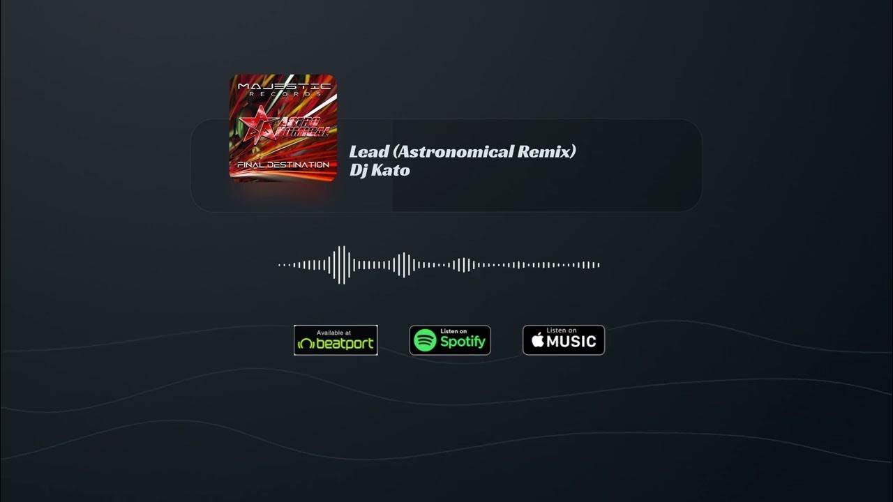 Dj Kato - Lead (Astronomical Remix / Radio Edit) - YouTube