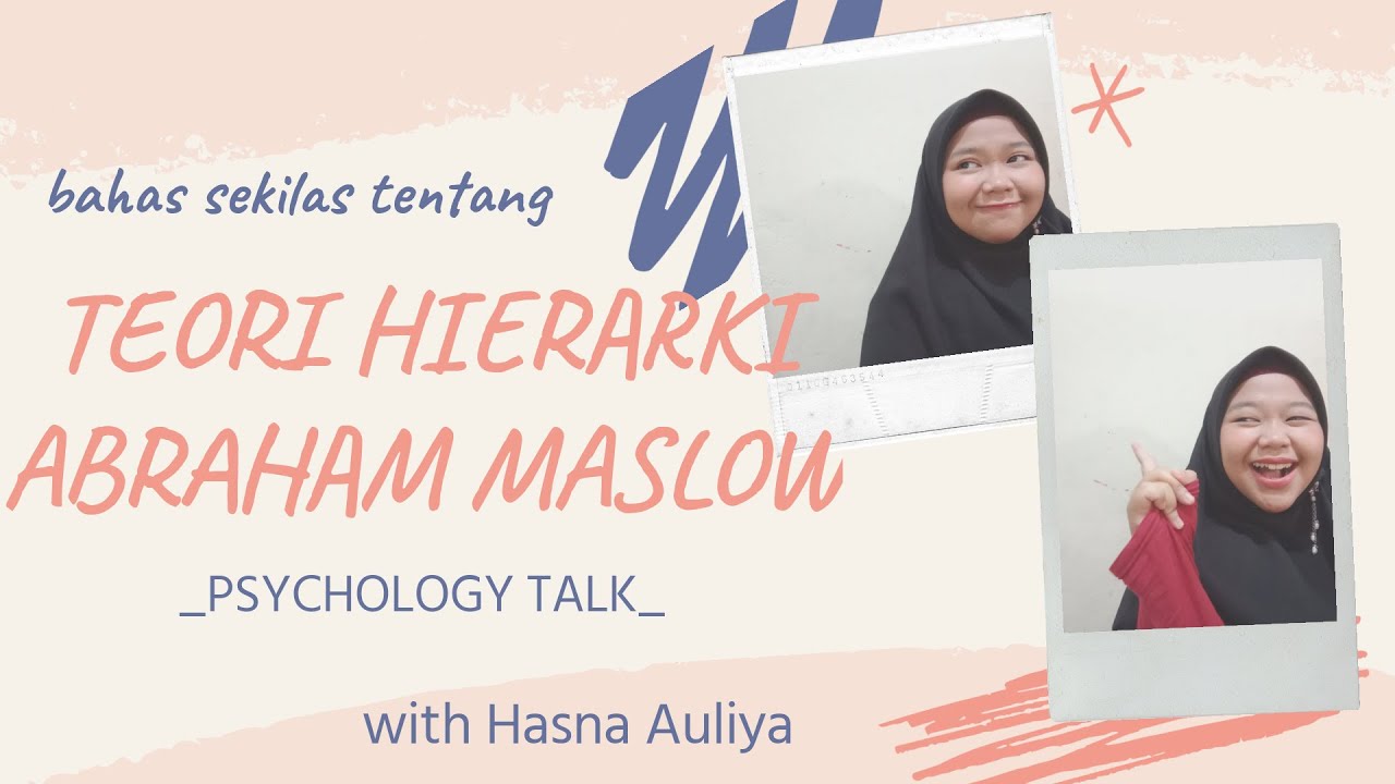 TEORI HIERARKI KEBUTUHAN ABRAHAM MASLOW - YouTube