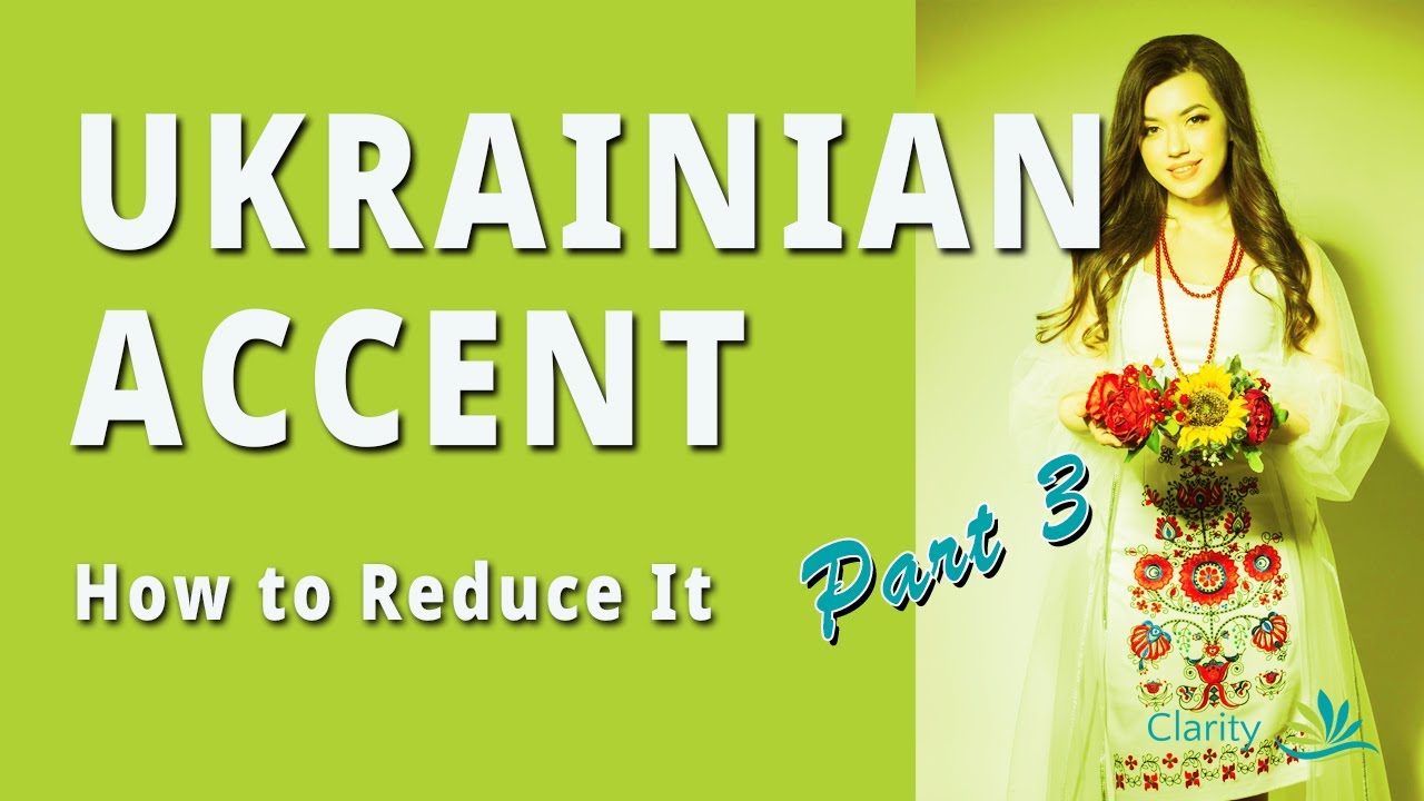 Ukrainian accent part 3 video - YouTube