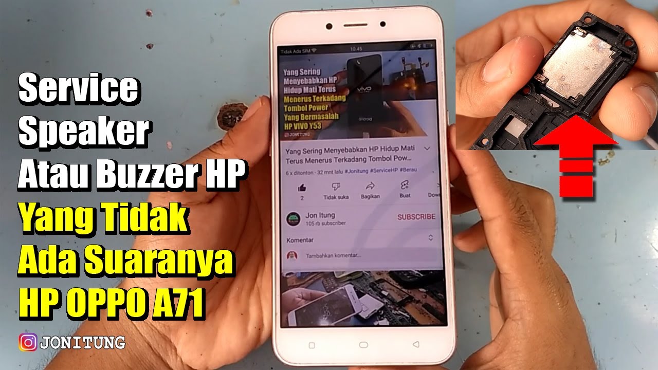 Service Speaker Atau Buzzer HP Yang Tidak Ada Suaranya HP OPPO A71 ...