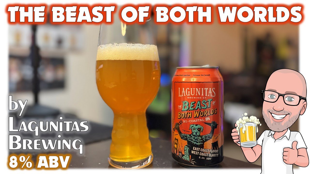 The Beast of Both Worlds (a NEIPA from California?!) by Lagunitas ...