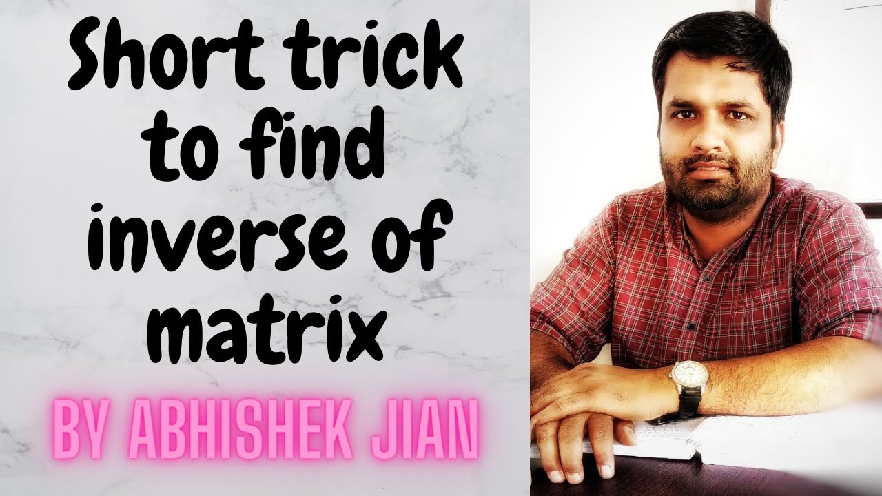 short trick to find inverse of a matrix - YouTube