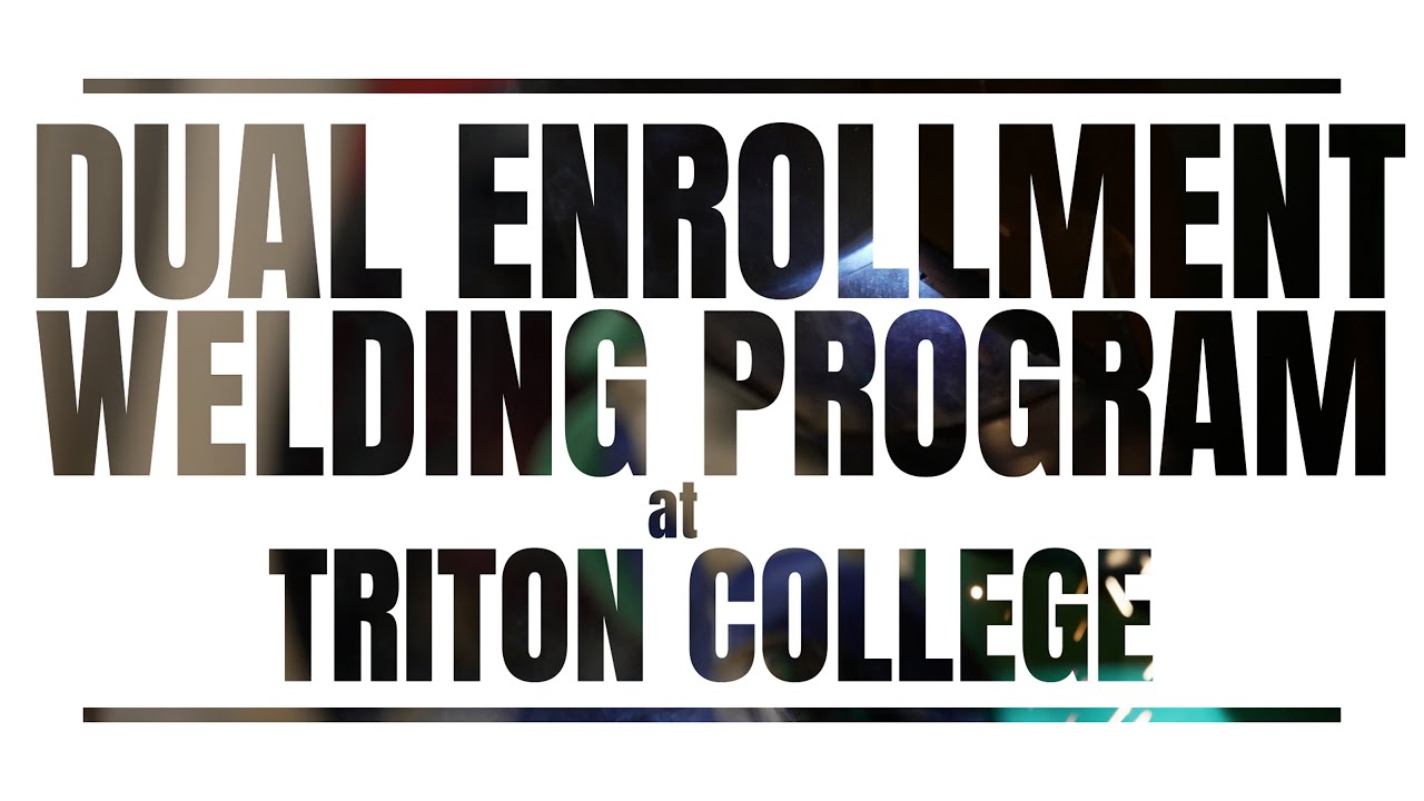 Innovate 208 | Dual Enrollment Welding Program at Triton College - YouTube