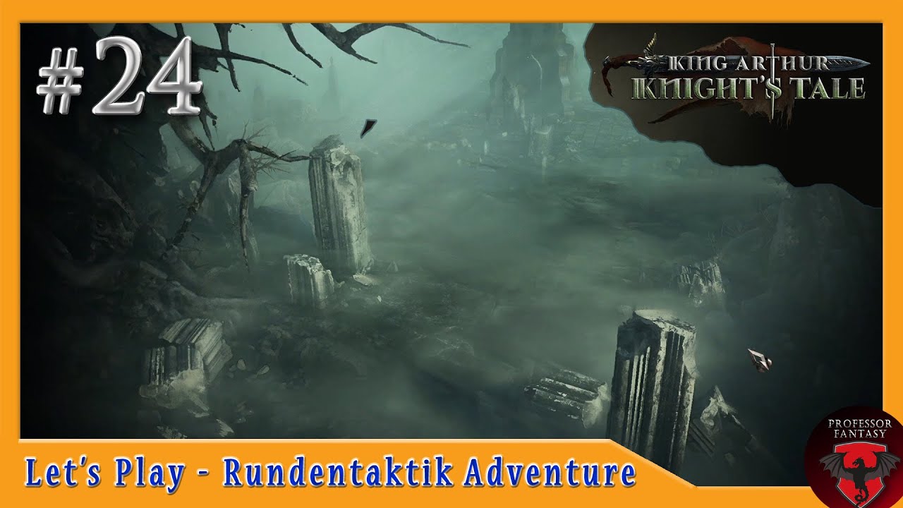 Let's Play King Arthur #24: Der Spukwald (Rundentaktik | X-Com like ...