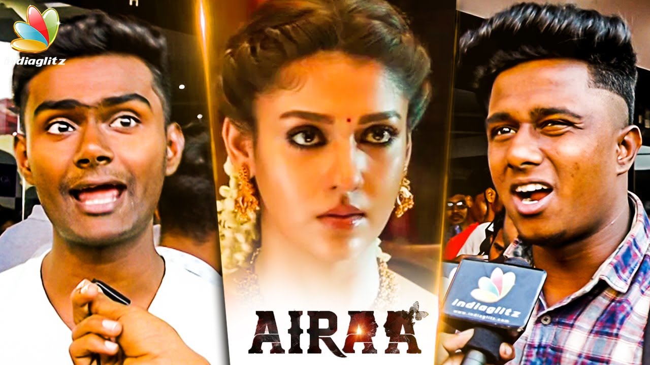 Is Airaa Worth a Watch ? : Public Reaction & Review | Nayanthara's ...
