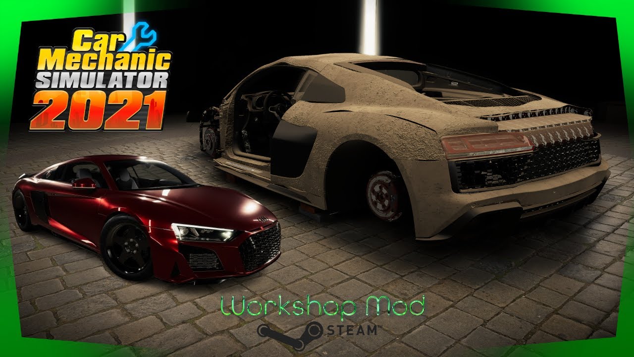 Car Mechanic Simulator 2021: 2019 Audi R8 V10 Restoration | Mod - YouTube