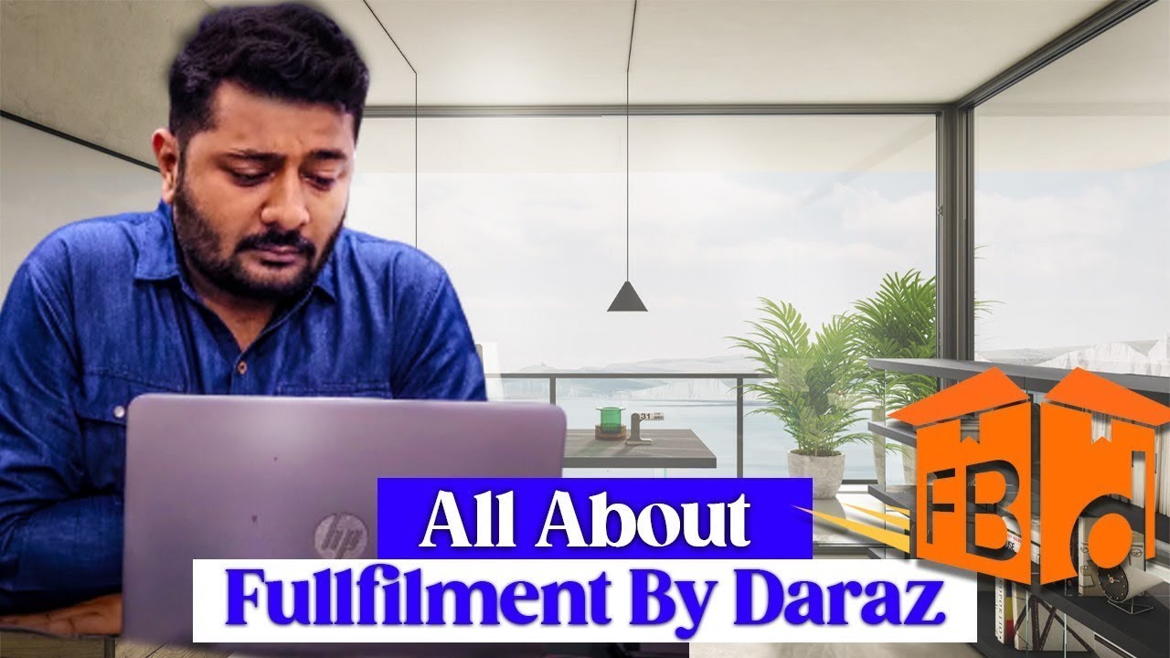 Fulfillment By Daraz || FBD || #Harismalkani || How to ship your ...